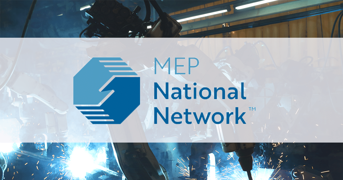 The Manufacturing Extension Partnership (MEP) National Network™ | FuzeHub