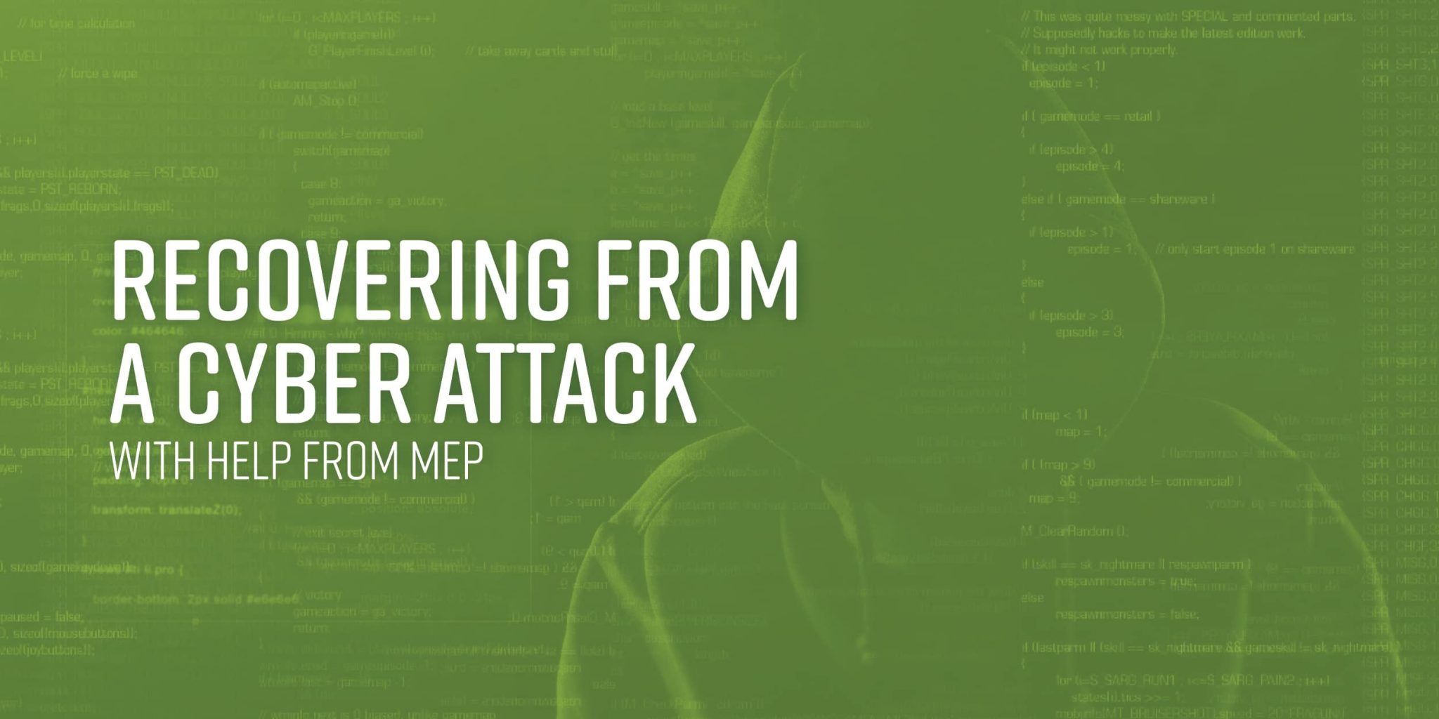 Recovering from a Cyber Attack with Help from MEP | FuzeHub