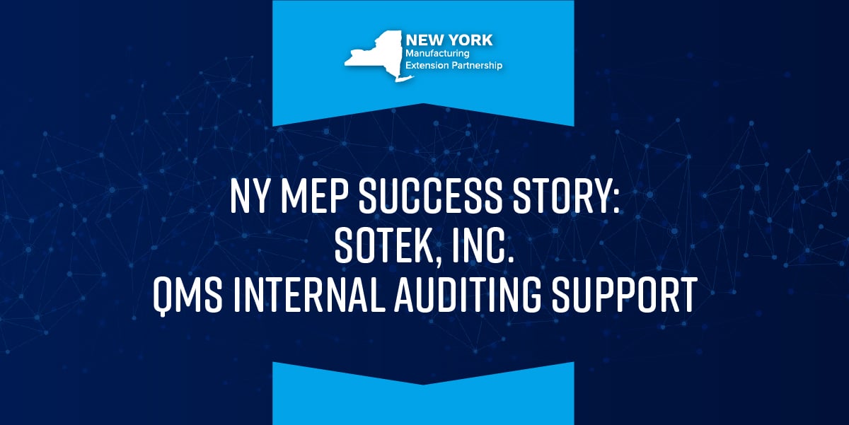 NY MEP: Sotek, Inc. – QMS Internal Auditing Support - FuzeHub