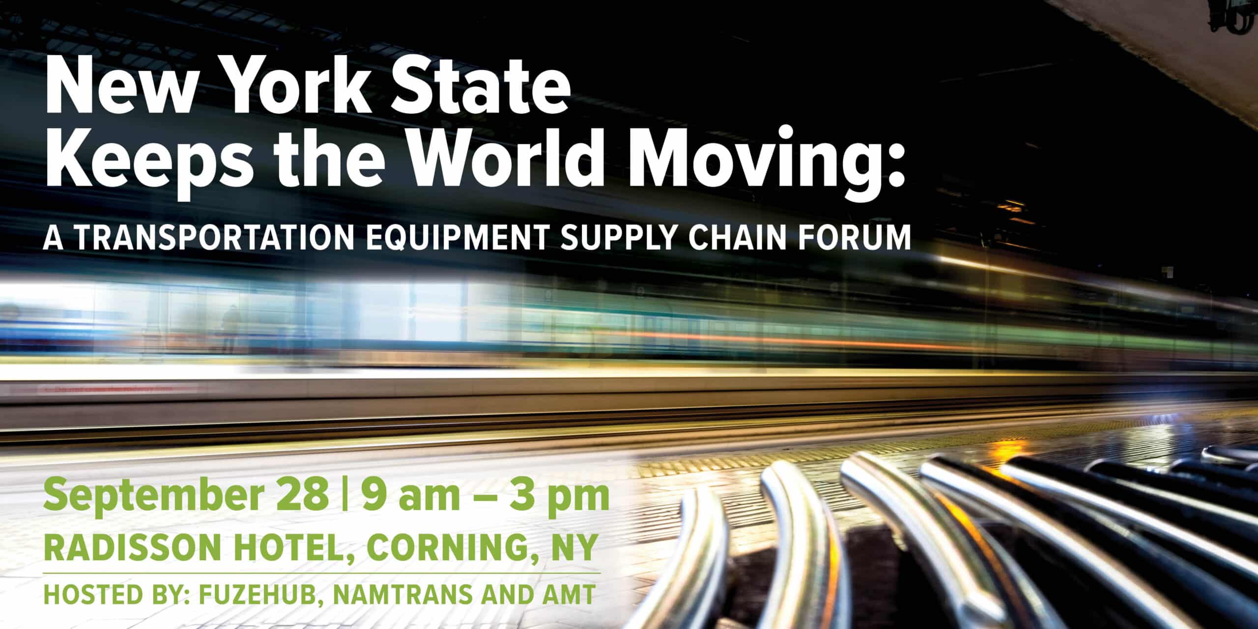 Manufacturing Forum: NYS Keeps the World Moving 3 - FuzeHub